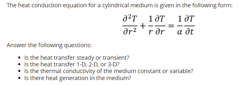 Solved The heat conduction equation for a cylindrical medium | Chegg.com