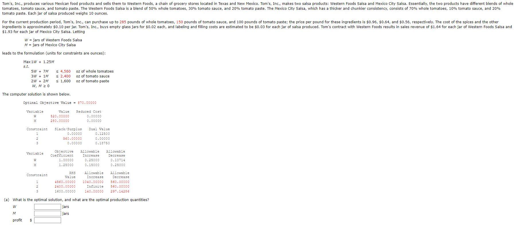 Solved Tom's, Inc., produces various Mexican food products | Chegg.com