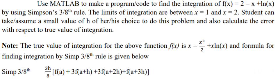 Solved Use MATLAB to make a program/code to find the | Chegg.com
