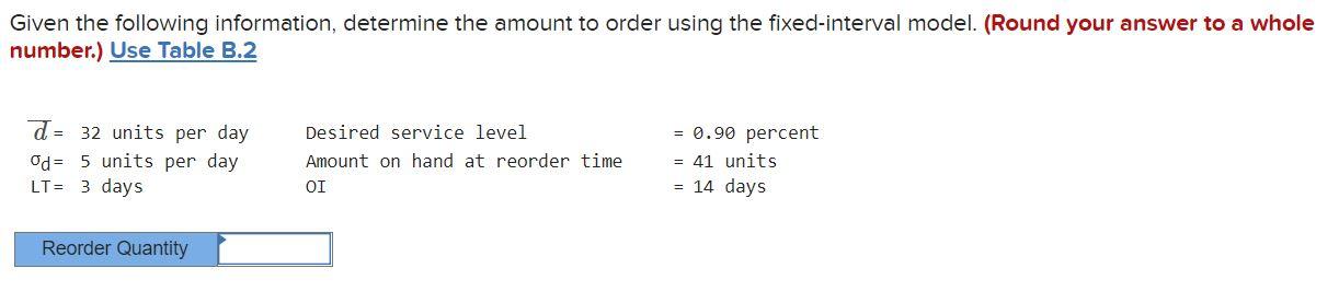 Solved Given the following information, determine the amount | Chegg.com