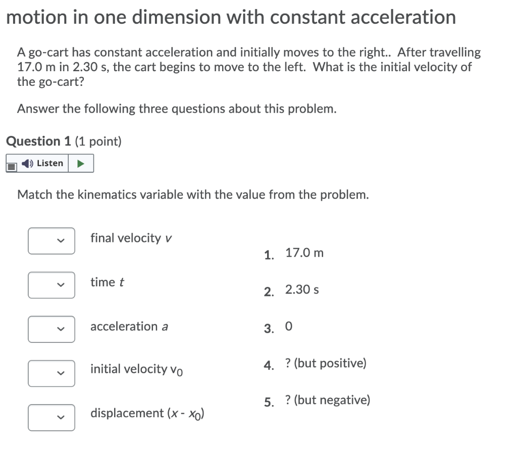 Solved motion in one dimension with constant acceleration A | Chegg.com