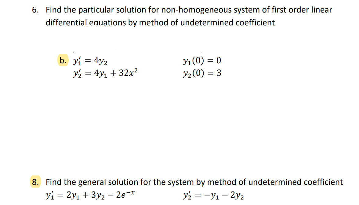 Solved 5. Find the general solution for non-homogeneous | Chegg.com