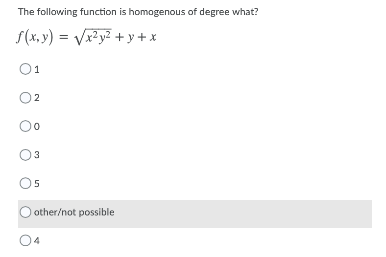 Solved The following function is homogenous of degree what? | Chegg.com