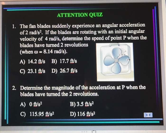 Solved The fan blades suddenly experience an angular | Chegg.com