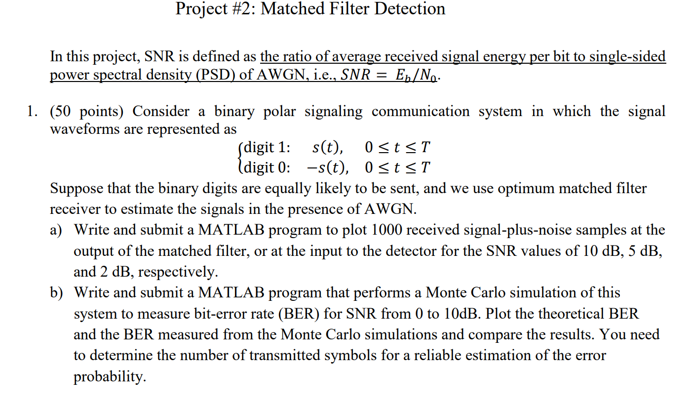 Project #2: Matched Filter Detection In this project, | Chegg.com