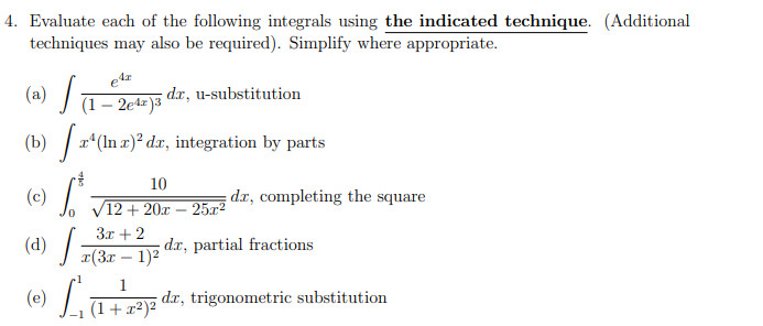 Solved 4. Evaluate each of the following integrals using the | Chegg.com