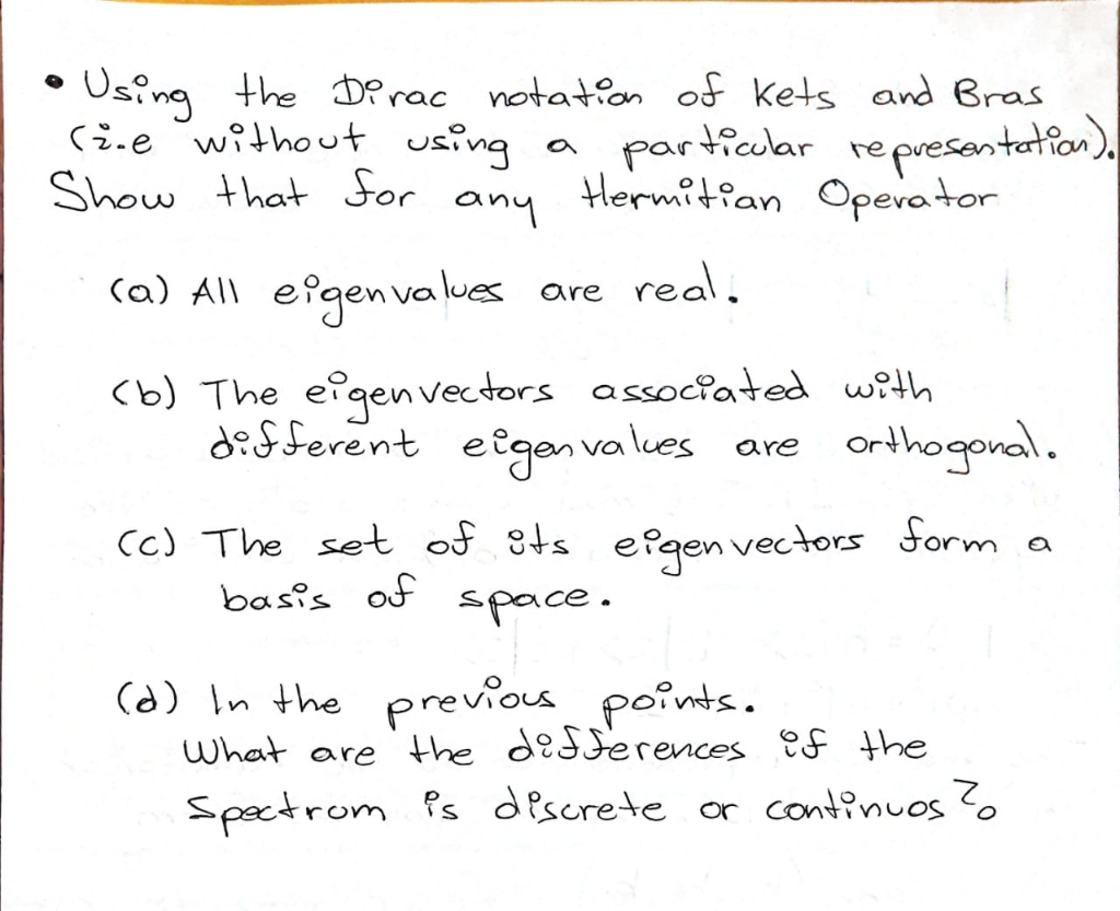 Solved • Using the Dirac notation of kets and Bras (i.e | Chegg.com