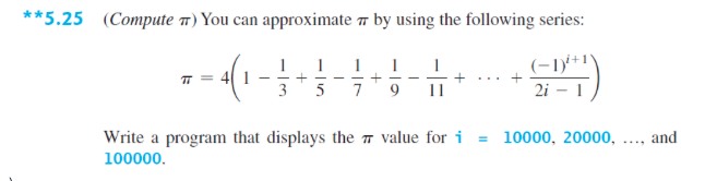 Solved 525 Compute π You Can Approximate π By Using The 8476