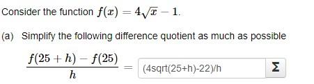Solved Consider the function f(x)=4x−1. (a) Simplify the | Chegg.com