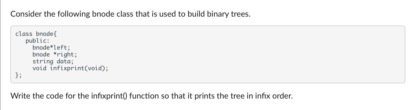 Solved Consider the following bnode class that is used to | Chegg.com