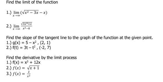 Solved Find the limit of the function 1.) lim (Vx2 – 3x - x) | Chegg.com