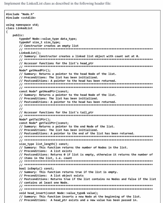 Solved Implement The Linkedlist Class As Described In The 2337