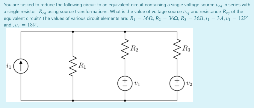 Solved You are tasked to reduce the following circuit to an | Chegg.com