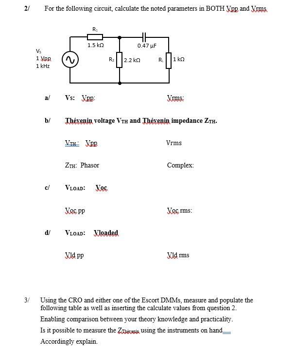 Solved 2/ For the following circuit, calculate the noted | Chegg.com