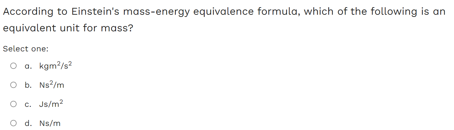 Solved According to Einstein's mass-energy equivalence | Chegg.com