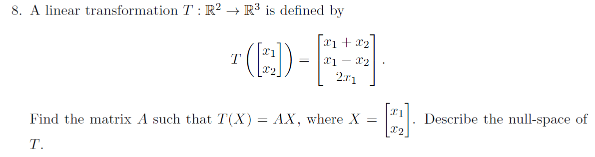 Solved A linear transformation T:R2→R3 ﻿is defined | Chegg.com