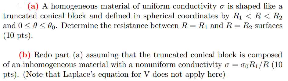 Solved (a) A homogeneous material of uniform conductivity o | Chegg.com