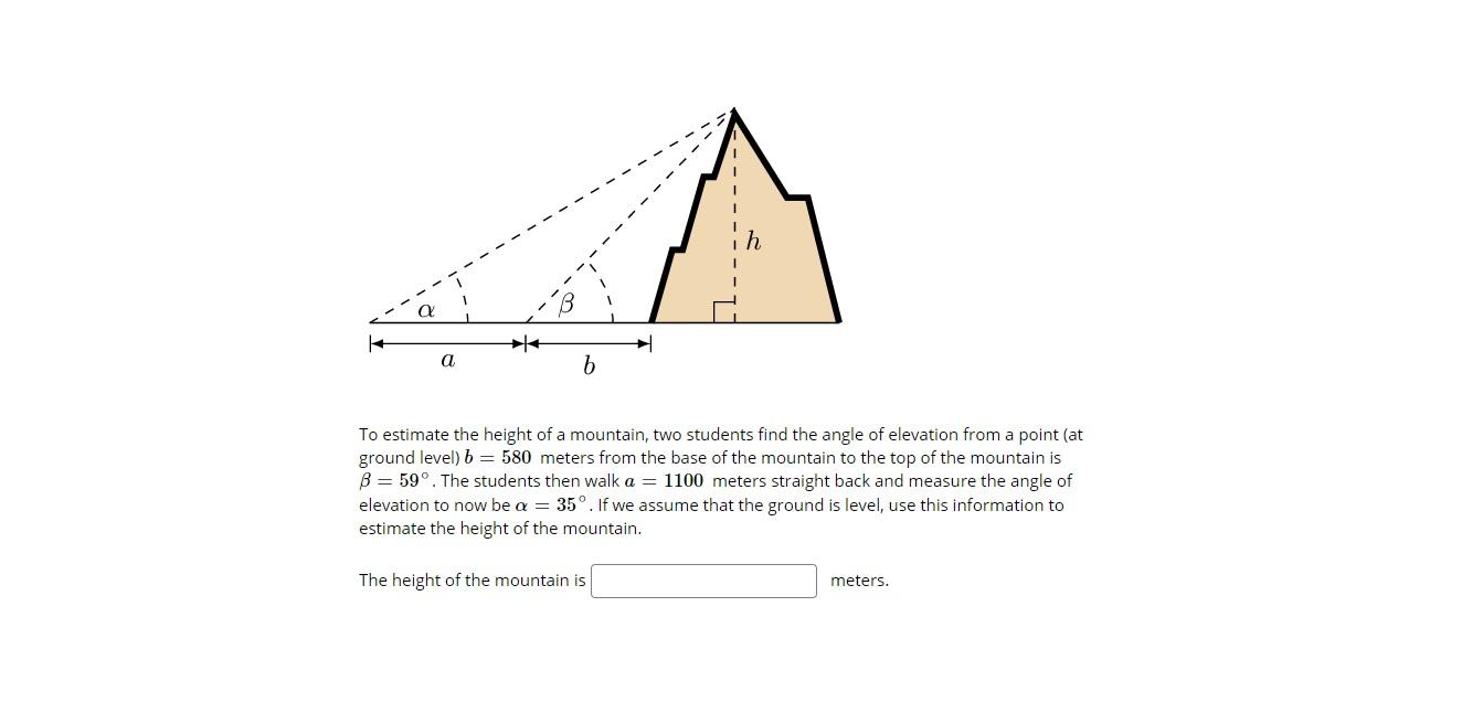 Solved b To estimate the height of a mountain, two students | Chegg.com