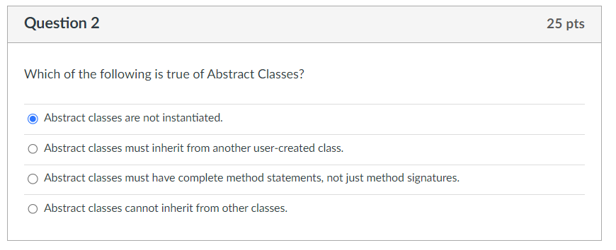 Solved Polymorphism is the idea that describes how objects | Chegg.com