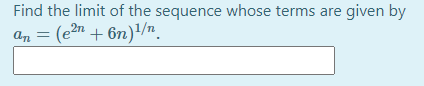 Solved Find the limit of the sequence whose terms are given | Chegg.com