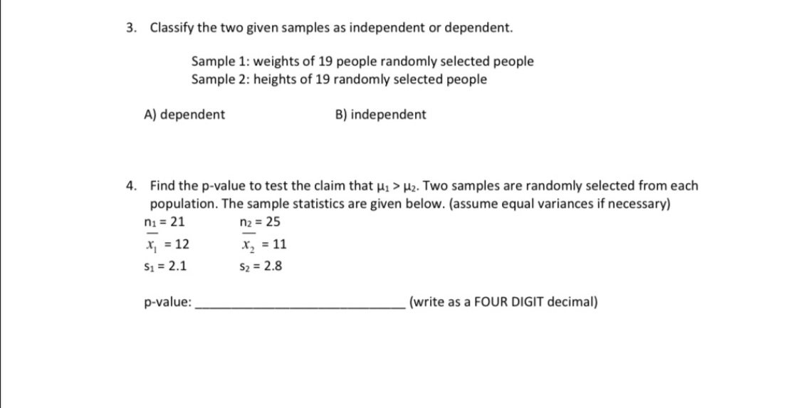 Solved 3. Classify the two given samples as independent or | Chegg.com