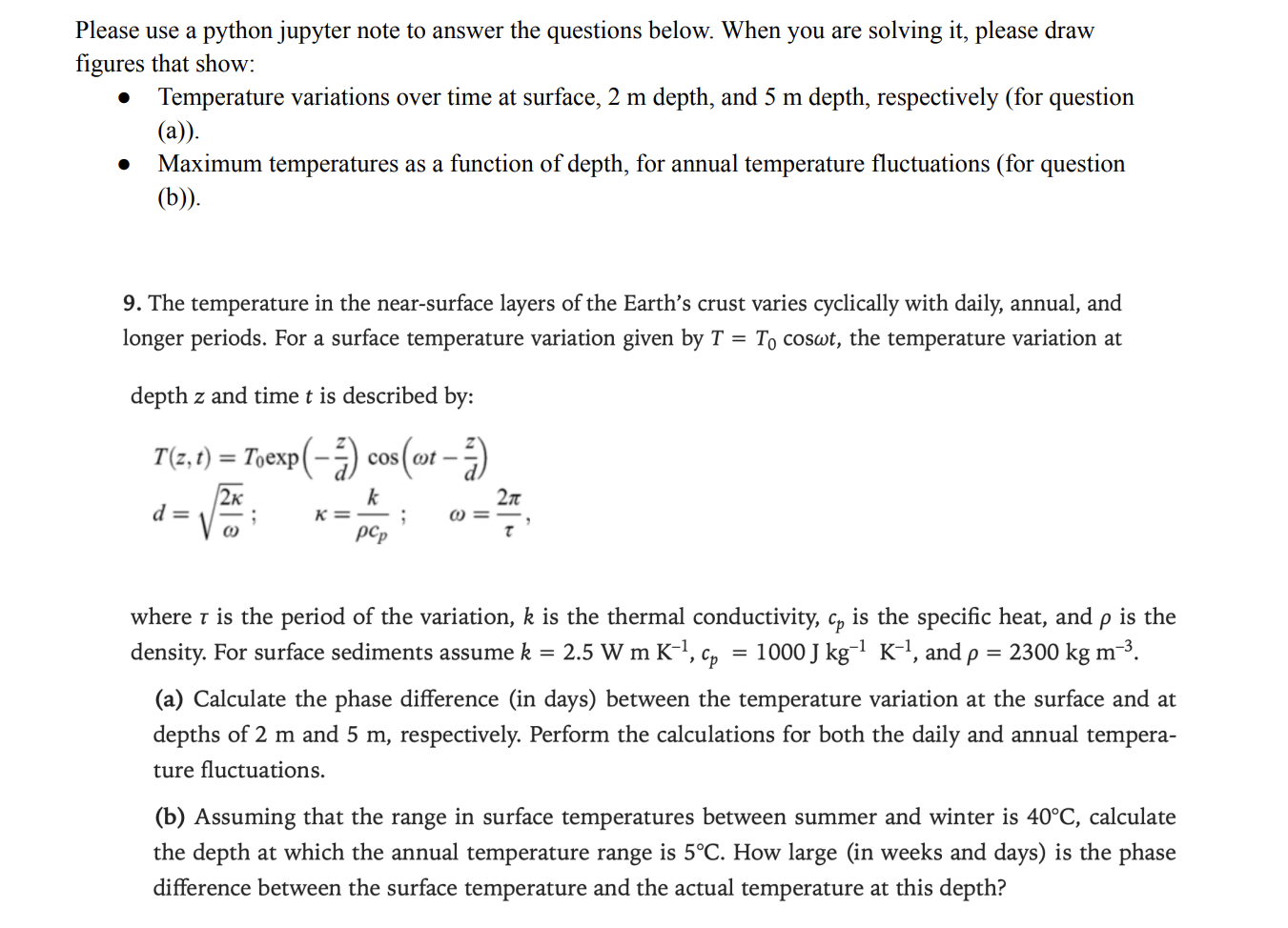 Solved Please use a python jupyter notebook to ﻿answer the | Chegg.com