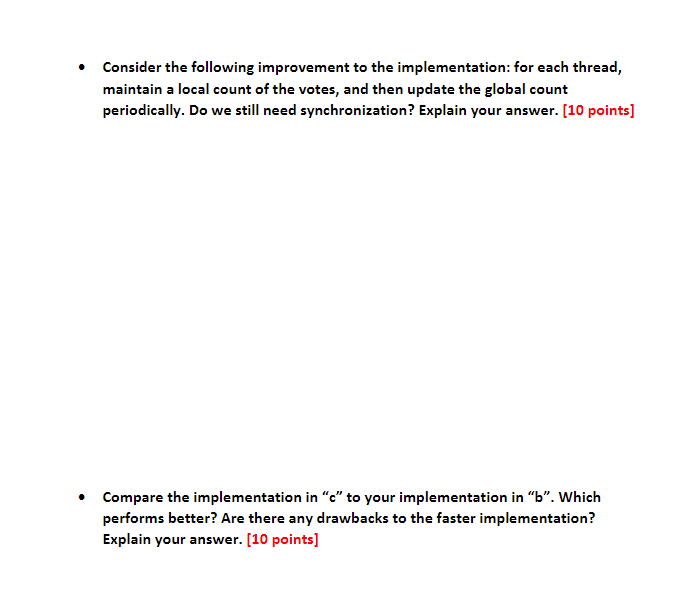 Solved 7. You are writing code for the voting machines for | Chegg.com