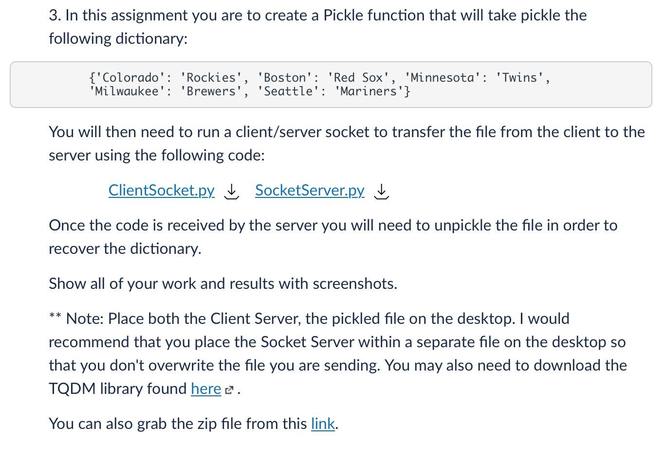 In this assignment you are to create a Pickle | Chegg.com