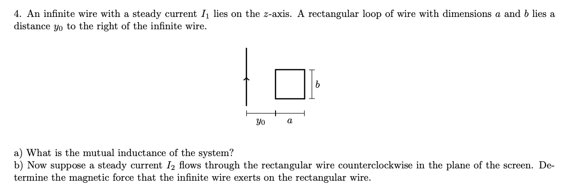 Solved 4. An infinite wire with a steady current Iį lies on | Chegg.com