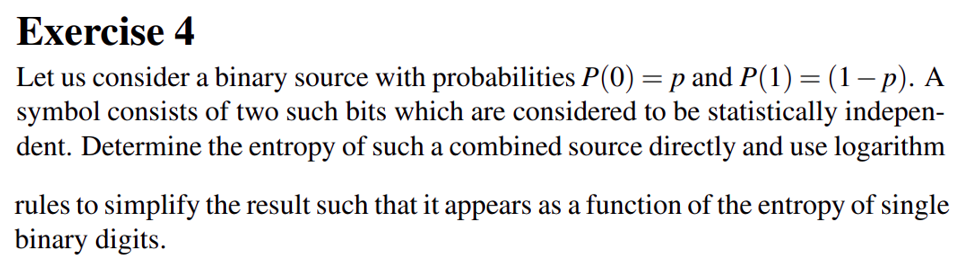 Solved Exercise 4 Let Us Consider A Binary Source With 3961
