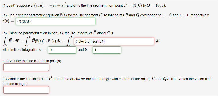 Solved (1 point) Suppose F(x,y)=−yi+xj and C is the line | Chegg.com