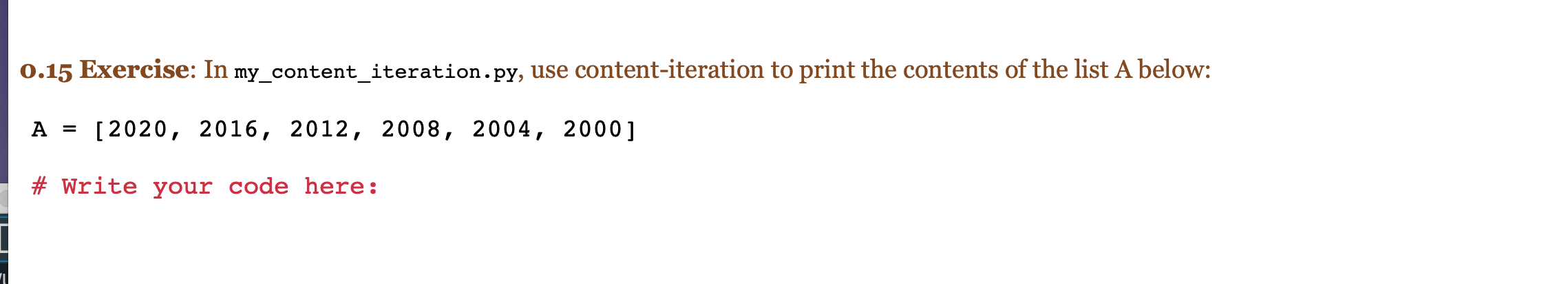 Solved 0.15 Exercise: In my_content_iteration.py, use | Chegg.com