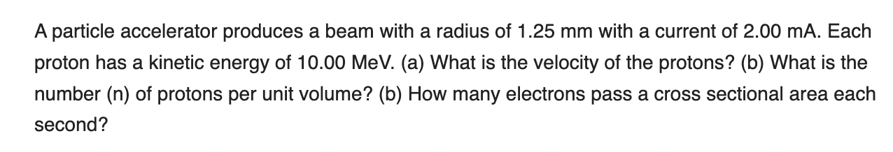 Solved A particle accelerator produces a beam with a radius | Chegg.com