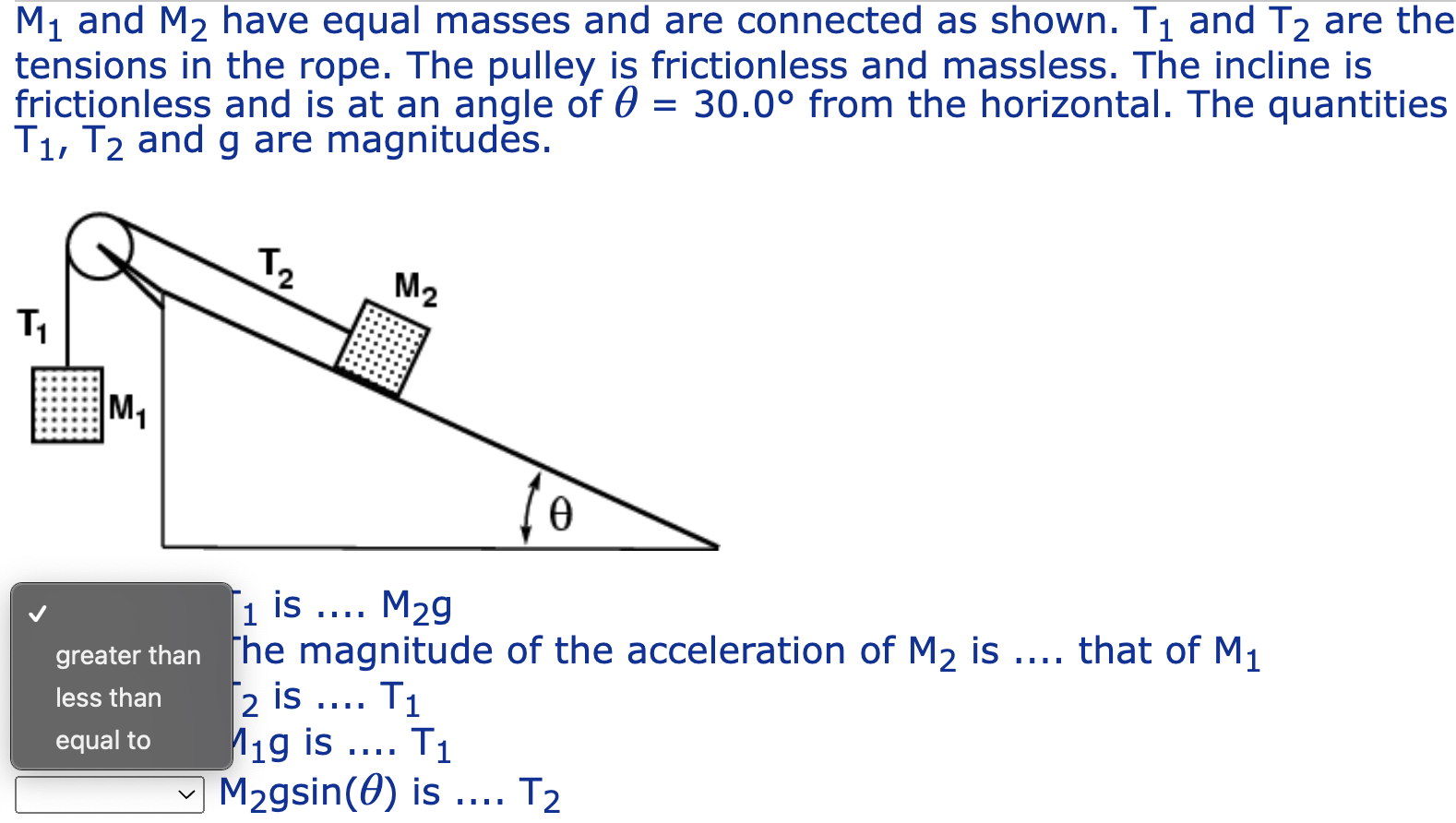 Solved M1 and M2 have equal masses and are connected as | Chegg.com