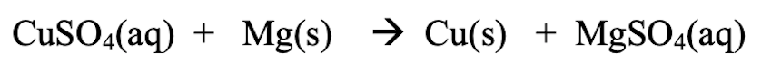 Solved CuSO4(aq) + Mg(s) → Cu(s) + MgSO4(aq) | Chegg.com