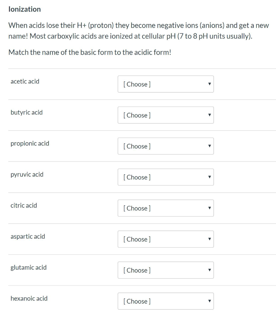 Solved lonization When acids lose their H+ (proton) they | Chegg.com