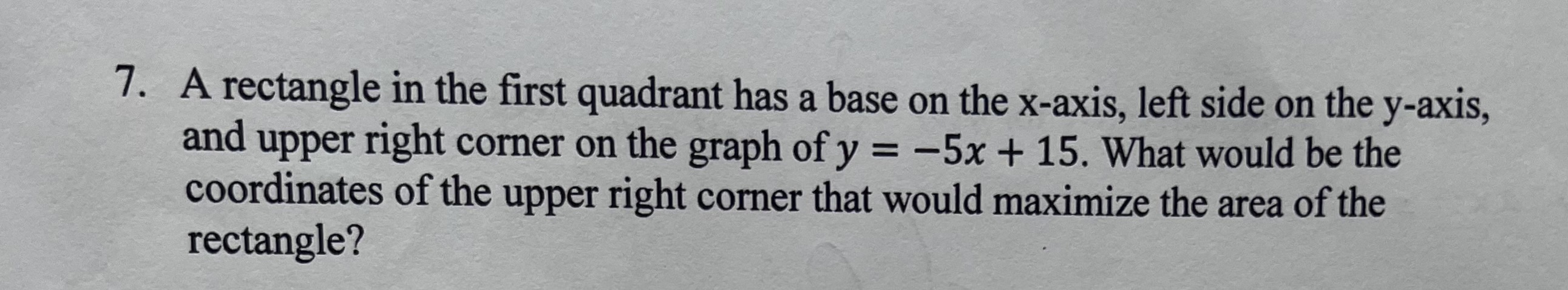 Solved A rectangle in the first quadrant has a base on the | Chegg.com