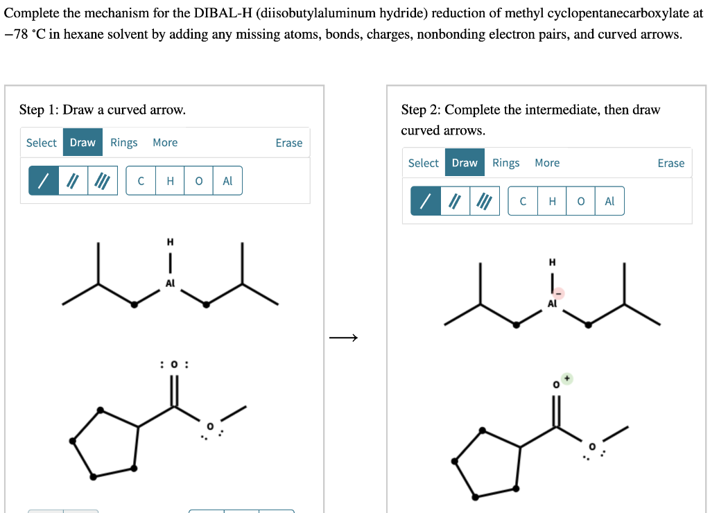 Solved Complete the mechanism for the DIBAL-H | Chegg.com
