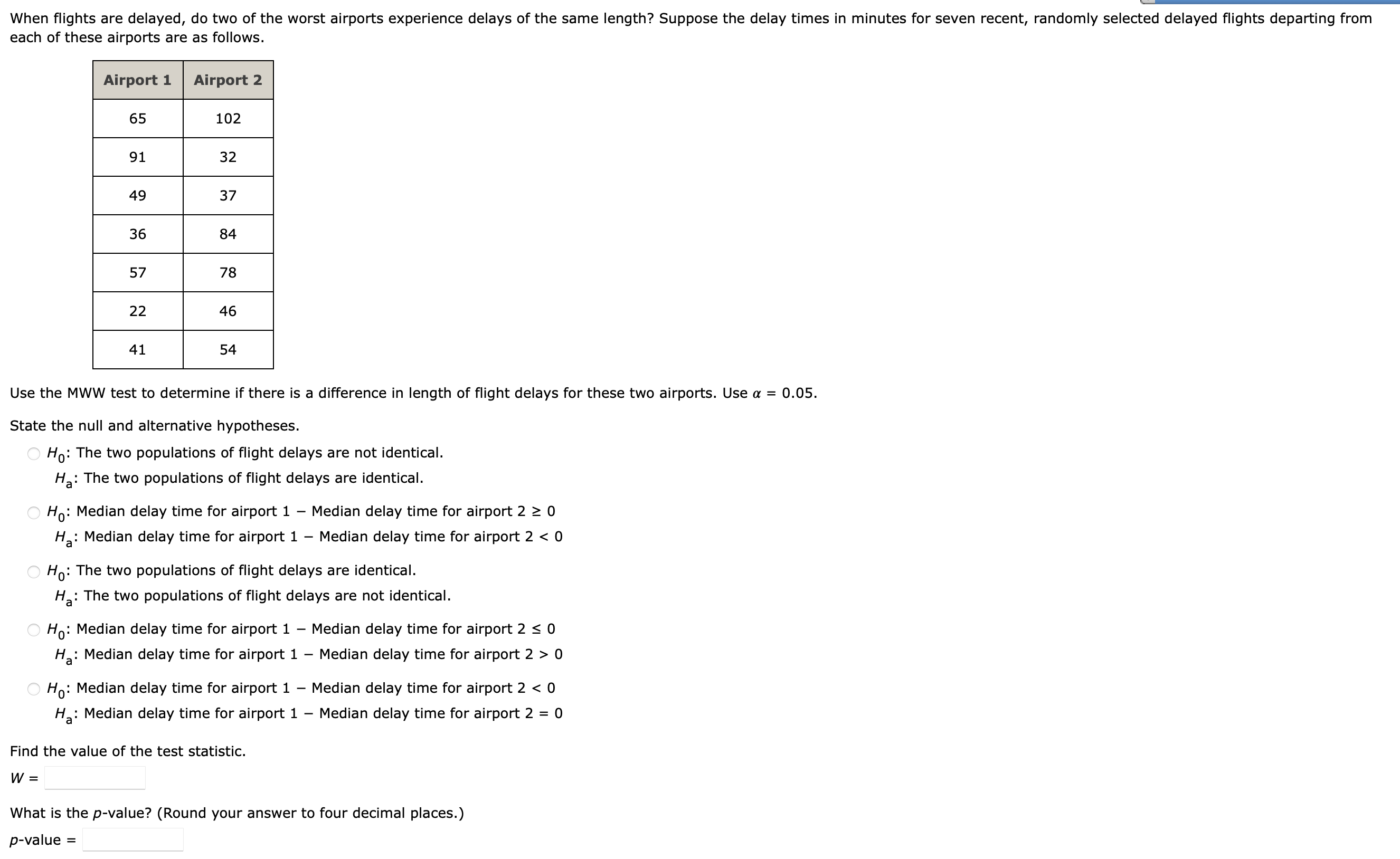Solved each of these airports are as follows. Use the MWW | Chegg.com