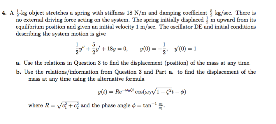 Solved A 21−kg object stretches a spring with stiffness 18 | Chegg.com