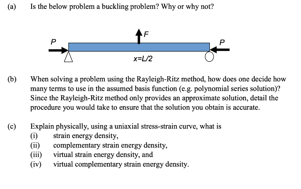 Solved (a) Is the below problem a buckling problem? Why or | Chegg.com