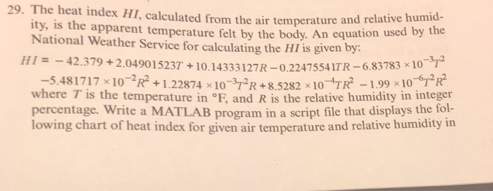 Solved 29. The heat ity, is the apparent temperature felt by | Chegg.com
