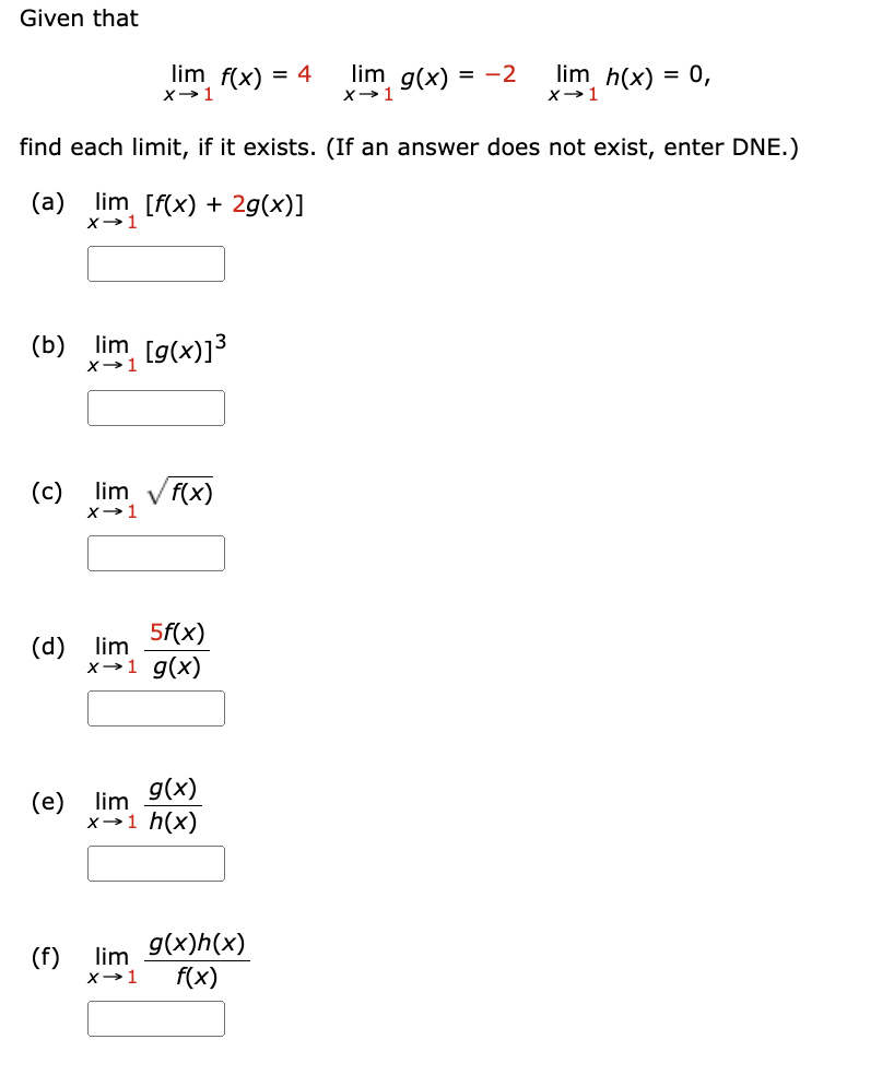 Solved Given that limx→1f(x)=4limx→1g(x)=−2limx→1h(x)=0, | Chegg.com