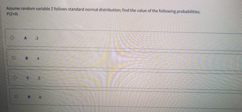 Solved Assume random variable Z follows standard normal | Chegg.com Solved Assume random variable Z follows standard normal | Chegg.com