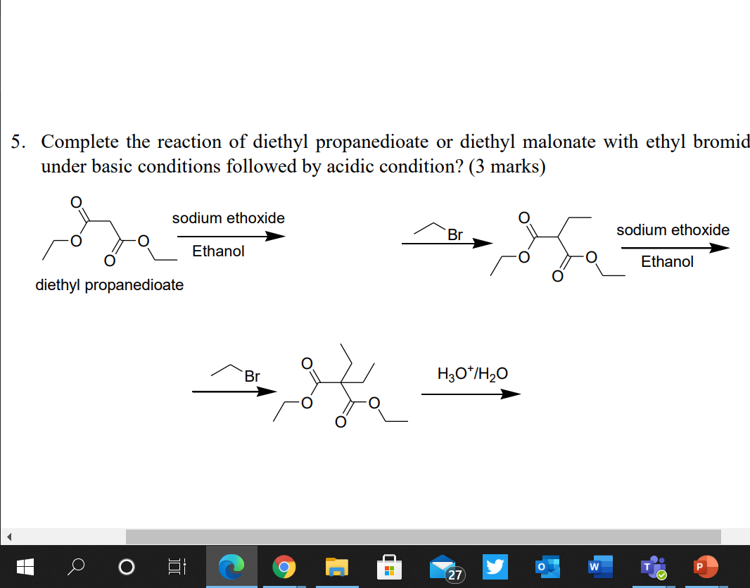 Solved 5. Complete the reaction of diethyl propanedioate or | Chegg.com