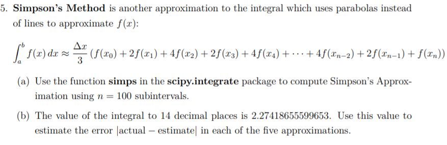 Solved 5. Simpson's Method is another approximation to the | Chegg.com