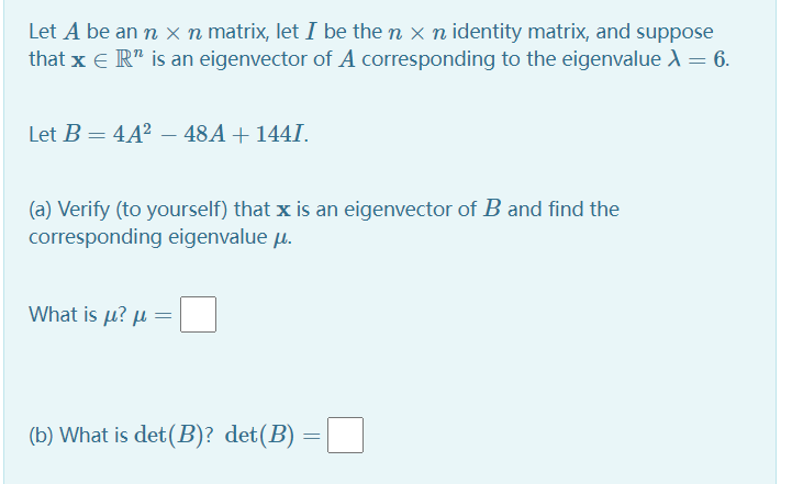 Solved Let A be an n x n matrix, let I be the n x n identity | Chegg.com