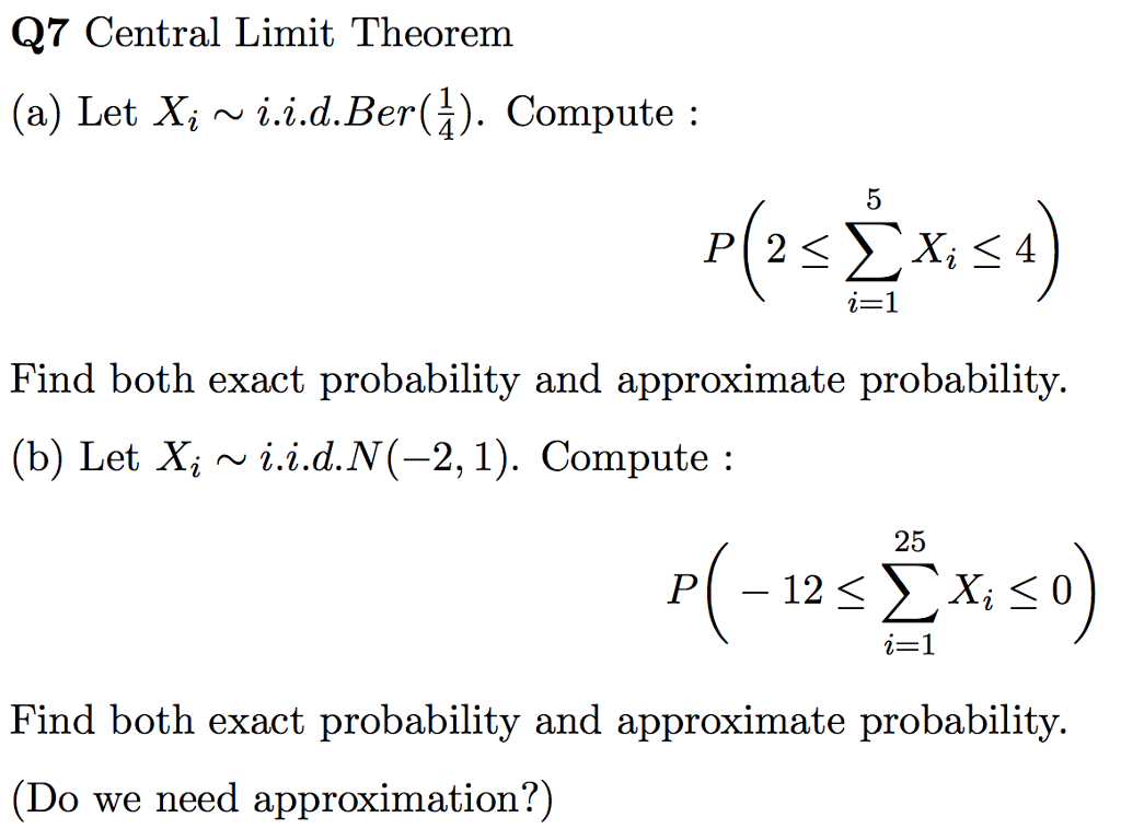 Solved Q7 Central Limit Theorem (a) Let Xi ~「.id.BerG). | Chegg.com