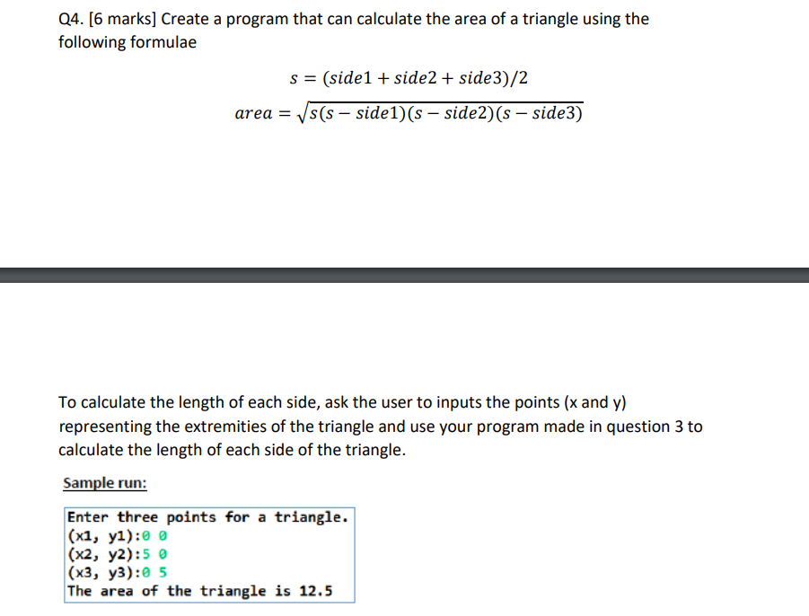 Solved Q4. [6 marks] Create a program that can calculate the | Chegg.com