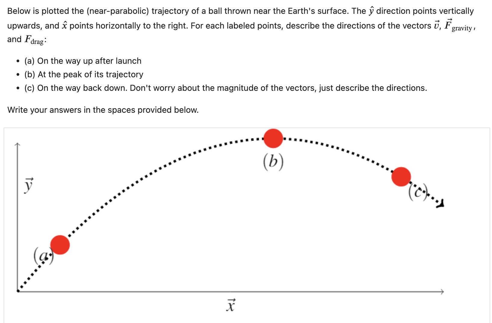 Solved Below is plotted the (near-parabolic) trajectory of a | Chegg.com